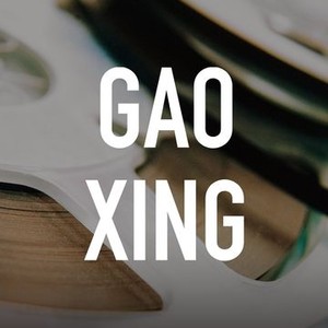 Gao Xing - Rotten Tomatoes
