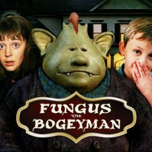 Fungus the Bogeyman - Rotten Tomatoes