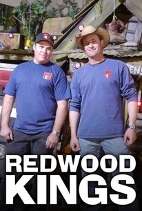 Redwood Kings: Season 1 | Rotten Tomatoes