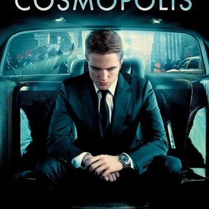 Cosmopolis - Rotten Tomatoes