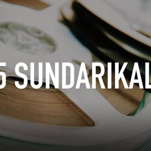 5 Sundarikal - Rotten Tomatoes