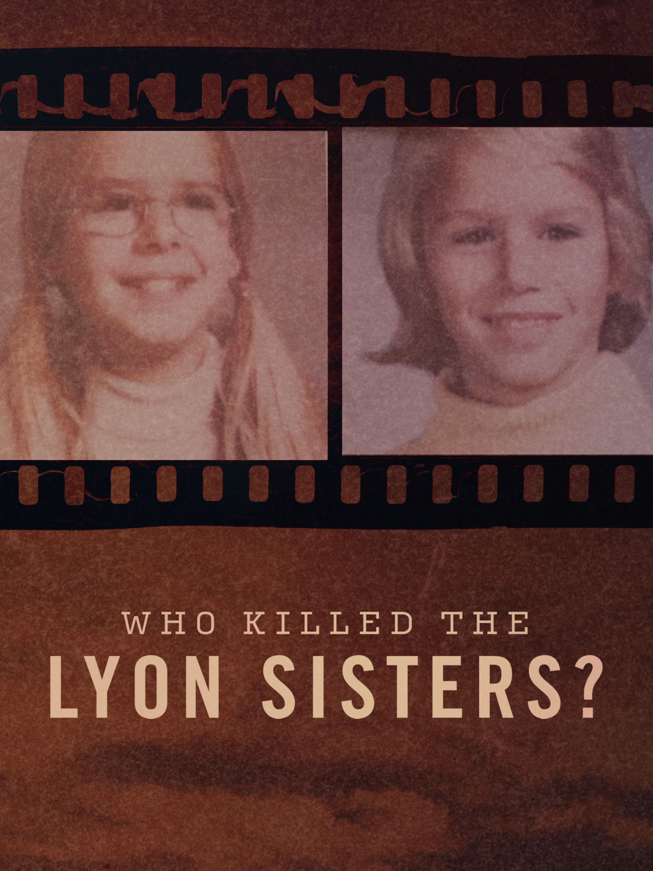 Who Killed the Lyon Sisters? Pictures | Rotten Tomatoes