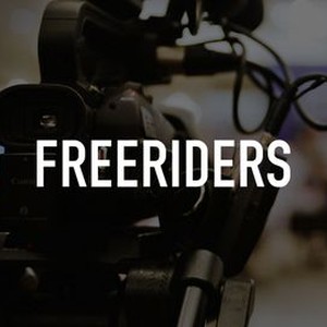 Freeriders - Rotten Tomatoes