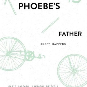 Phoebe's Father - Rotten Tomatoes