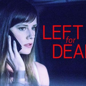 Left for Dead - Rotten Tomatoes