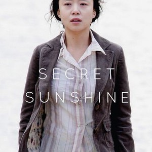 Secret Sunshine - Rotten Tomatoes