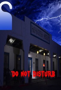 Do Not Disturb (2014) | Rotten Tomatoes