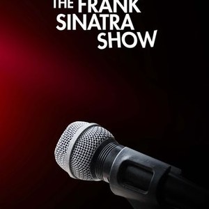 The Frank Sinatra Show - Rotten Tomatoes