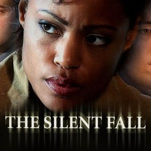 The Silent Fall - Rotten Tomatoes