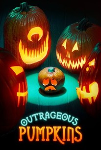 Outrageous Pumpkins: Season 5 | Rotten Tomatoes