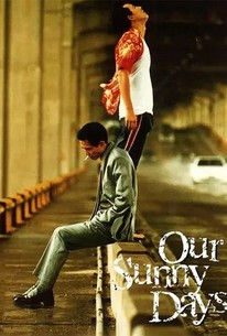Our Sunny Days | Rotten Tomatoes