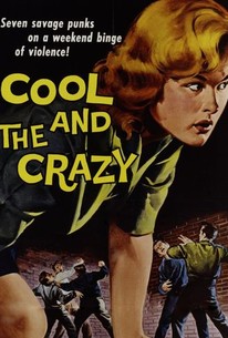 The Cool and the Crazy | Rotten Tomatoes