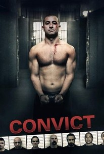 Convict | Audience Reviews | Rotten Tomatoes