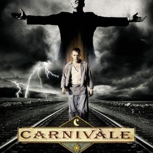 Carnivàle - Rotten Tomatoes