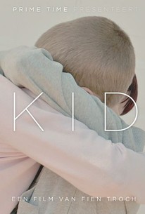 Kid (2012) | Rotten Tomatoes