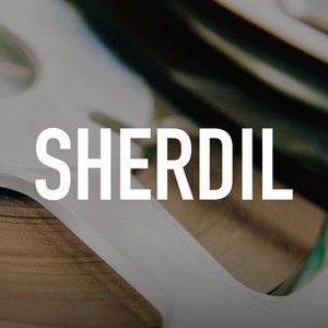 Sherdil - Rotten Tomatoes