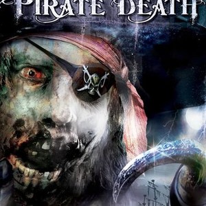 Curse of Pirate Death - Rotten Tomatoes