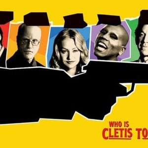 Who Is Cletis Tout? - Rotten Tomatoes