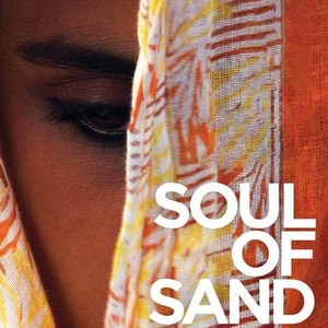 Soul of Sand - Rotten Tomatoes