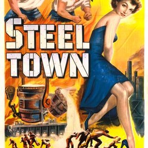 Steel Town - Rotten Tomatoes