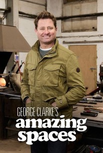 George Clarke's Amazing Spaces | Rotten Tomatoes