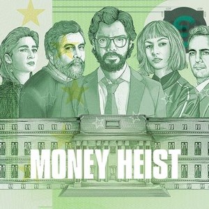 Money Heist - Rotten Tomatoes