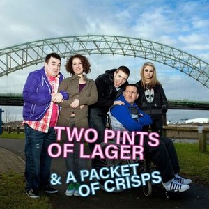 Two Pints of Lager and a Packet of Crisps - Rotten Tomatoes