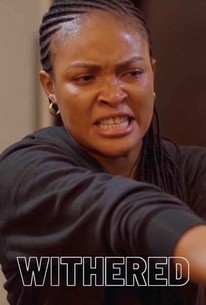 Withered | Rotten Tomatoes