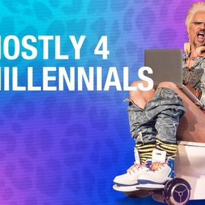 Mostly 4 Millennials - Rotten Tomatoes