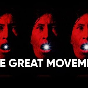 The Great Movement - Rotten Tomatoes