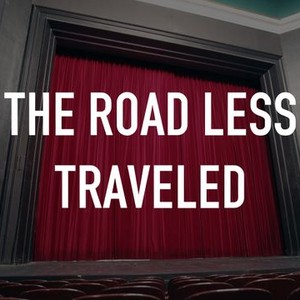 The Road Less Traveled - Rotten Tomatoes