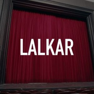 Lalkar - Rotten Tomatoes