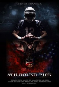 8th Round Pick | Rotten Tomatoes