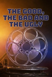 The Good, the Bad and the Ugly | Rotten Tomatoes