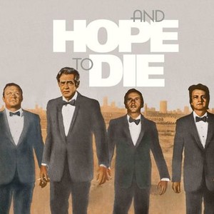 And Hope to Die - Rotten Tomatoes