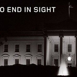 No End in Sight (2007) - Rotten Tomatoes