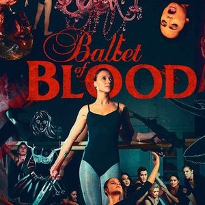 Ballet of Blood - Rotten Tomatoes
