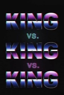 King vs. King vs. King | Rotten Tomatoes