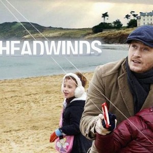 Headwinds - Rotten Tomatoes