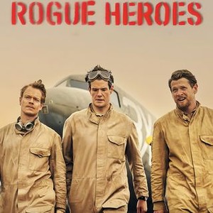 Rogue Heroes - Rotten Tomatoes