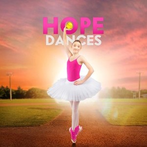 Hope Dances - Rotten Tomatoes