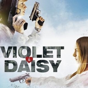 Violet & Daisy - Rotten Tomatoes