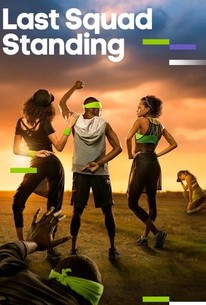 Last Squad Standing: Season 1 | Rotten Tomatoes