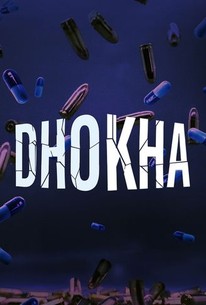 Dhokha | Rotten Tomatoes