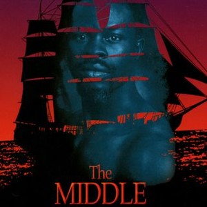 The Middle Passage - Rotten Tomatoes