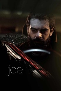 Joe (2016) | Rotten Tomatoes