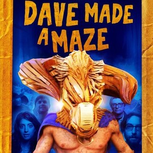 Dave Made a Maze - Rotten Tomatoes