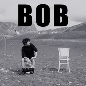 Bob - Rotten Tomatoes