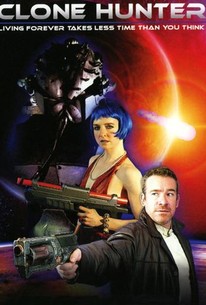 Clone Hunter | Rotten Tomatoes