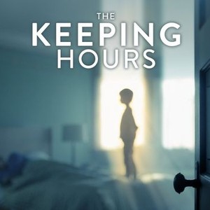 The Keeping Hours - Rotten Tomatoes
